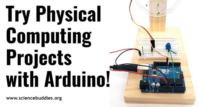 Arduino Science Projects And Physical Computing Science Buddies Blog 4508